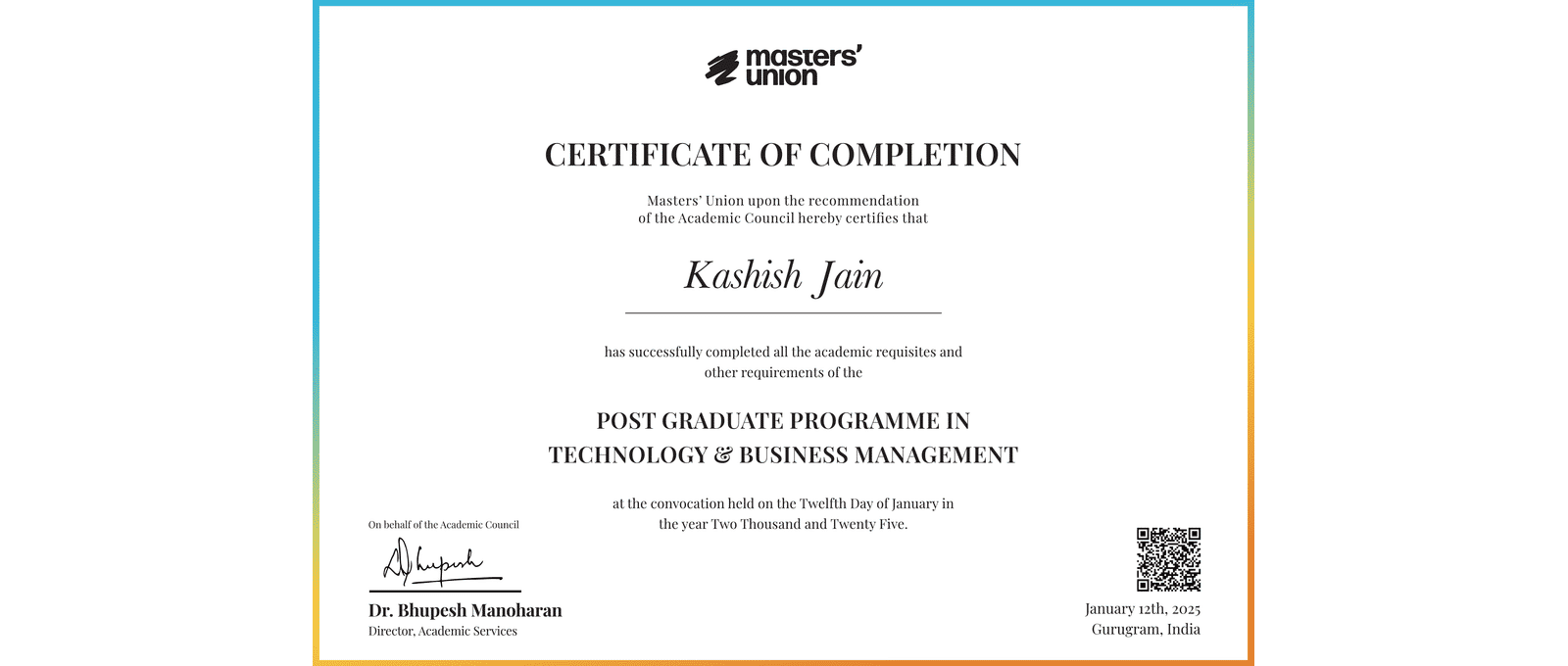 Certificate of Completion for Post Graduate Programme in Technology & Business Management ...
