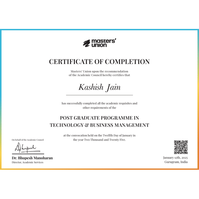Certificate of Completion for Post Graduate Programme in Technology & Business Management ...